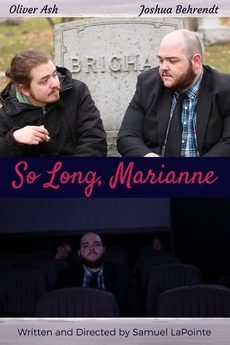 ‎So Long, Marianne (2018) directed by Samuel LaPointe • Film + cast ...