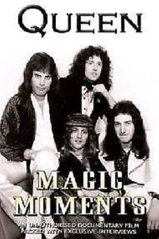 ‎Queen: Magic Moments • Film + cast • Letterboxd