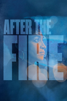 ‎After the Fire (2023) directed by Mehdi Fikri • Reviews, film + cast • Letterboxd