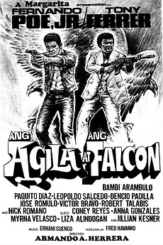 ‎Ang Agila At Ang Falcon (1980) directed by Fernando Poe Jr., Armando A. Herrera • Film + cast ...