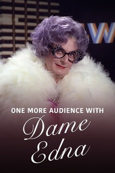 ‎One More Audience with Dame Edna Everage (1988) directed by David Bell ...
