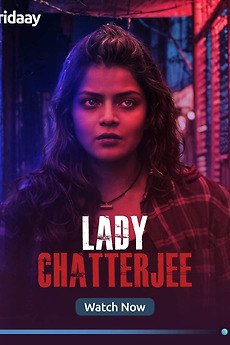 ‎Lady Chatterjee (2024) directed by Sagnik Chatterjee • Reviews, film ...