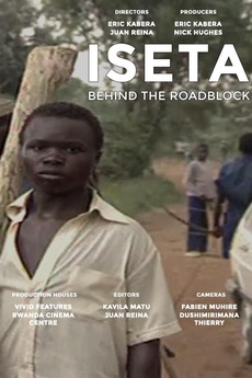 ‎Iseta / The Story Behind The Road Block directed by Eric Kabera, Juan ...