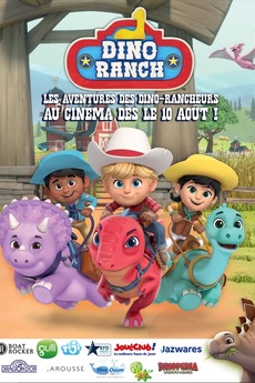 ‎Dino Ranch - Les Aventures des Dino-Rancheurs au Cinéma ! (2022 ...