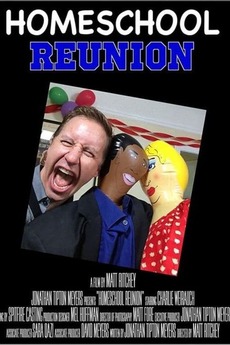 ‎Homeschool Reunion (2015) directed by Matt Ritchey • Film + cast ...