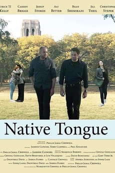 ‎Native Tongue (2017) directed by Phillip Criswell • Film + cast ...
