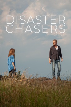 ‎Disaster Chasers (2022) directed by Chris Wronka • Film + cast ...