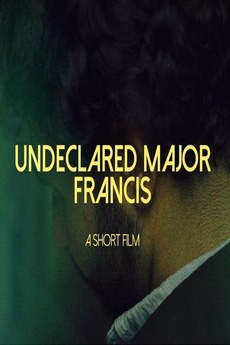 ‎Undeclared Major Francis (2016) directed by Gabe Romero • Reviews ...