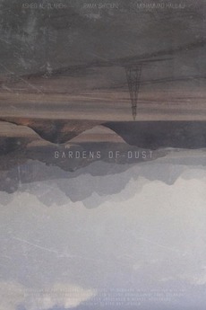 ‎Gardens of dust (2016) directed by Lin Alluna • Film + cast • Letterboxd