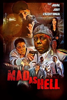 ‎Mad as Hell (2021) directed by Robert D. Parham • Reviews, film + cast ...