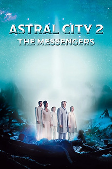 ‎Astral City 2: The Messengers (2024) directed by Wagner de Assis ...