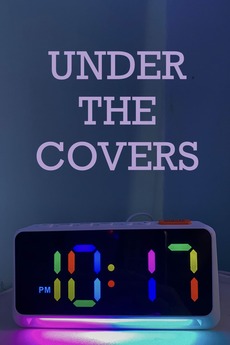 ‎Under the Covers directed by Zoë Snook • Film + cast • Letterboxd