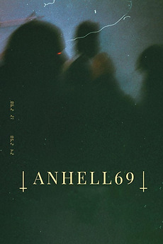 ‎Anhell69 (2022) directed by Theo Montoya • Reviews, film + cast • Letterboxd
