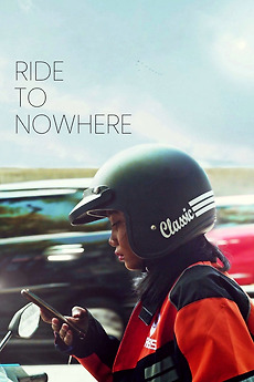 ‎Ride To Nowhere (2022) directed by Khozy Rizal • Reviews, film + cast ...