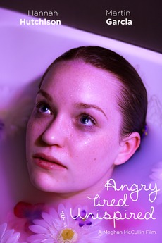 ‎Angry Tired and Uninspired (2021) directed by Meghan McCullin • Film ...