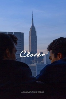 ‎Clover (2021) directed by Jonathan D'Rozario • Film + cast • Letterboxd
