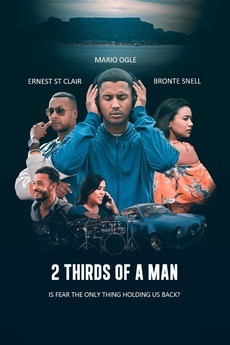 ‎2 Thirds of a Man (2021) directed by Earl Shaun Kopeledi • Film + cast ...