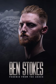 ‎Ben Stokes: Phoenix from the Ashes (2022) directed by Chris Grubb ...