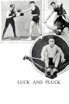 ‎Luck and Pluck (1919) directed by Edward Dillon • Film + cast • Letterboxd