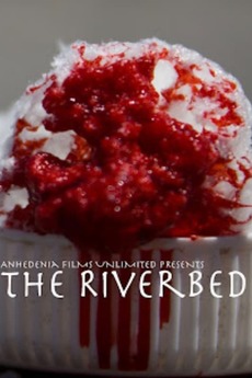 ‎The Riverbed (2019) directed by Evan Jacobs • Reviews, film + cast • Letterboxd