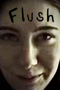‎Flush (2001) directed by Jeffrey Maccubbin • Film + cast • Letterboxd