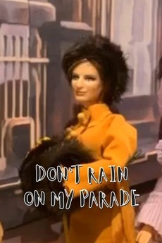 ‎Don't Rain on My Parade (2020) directed by Warren Wright • Film + cast ...