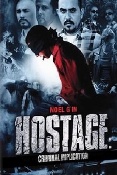 ‎Hostage: Criminal Implication (2010) • Film + cast • Letterboxd