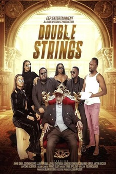 ‎Double Strings (2020) directed by Toka Mcbaror, Patrick Odjegba • Film + cast • Letterboxd