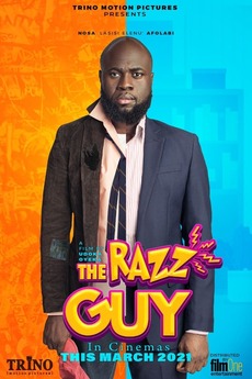 ‎The Razz Guy (2021) directed by Udoka Oyeka • Reviews, film + cast ...