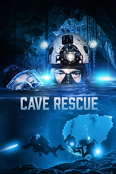 ‎Cave Rescue (2019) directed by Tom Waller • Reviews, film + cast ...