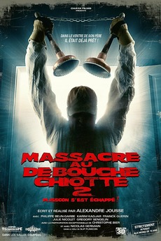 ‎Massacre au débouche chiotte 2 (2018) directed by Alexandre Jousse ...