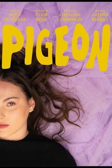 ‎pigeon (2022) directed by Tulsi Behl • Reviews, film + cast • Letterboxd