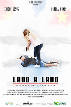 ‎Lado a Lado (2022) directed by Gleison Mota • Reviews, film + cast ...