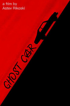 ‎Ghost Car (2014) directed by Astev Rikoski • Reviews, film + cast ...