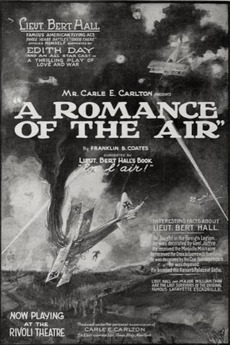 ‎A Romance of the Air (1918) directed by Harry Revier, Franklin B ...
