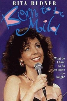 ‎Rita Rudner: Born to be Mild (1990) directed by Sue Wolf • Reviews ...