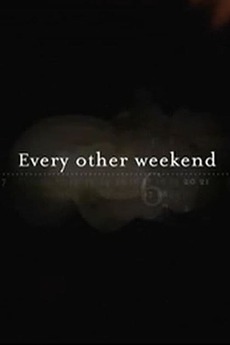 ‎Every Other Weekend (2008) directed by Tim Slade • Film + cast ...