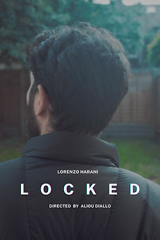 ‎Locked (2022) directed by Aliou Diallo • Film + cast • Letterboxd