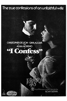 ‎I Confess (1981) directed by Romy Suzara • Reviews, film + cast • Letterboxd