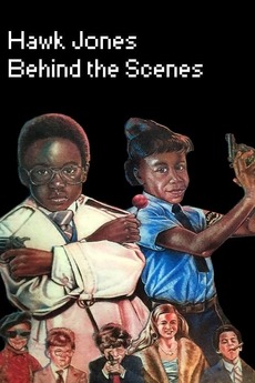 ‎Hawk Jones: Behind the Scenes (1986) • Film + cast • Letterboxd