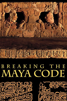 ‎Breaking the Maya Code (2008) directed by David Lebrun • Reviews, film ...