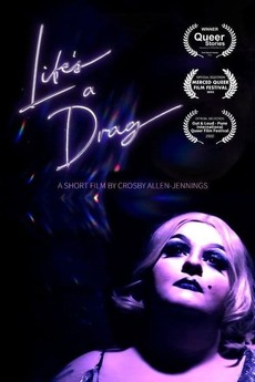‎Life's a Drag (2022) directed by Crosby Allen-Jennings • Reviews, film ...