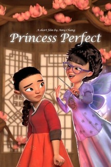 ‎Princess Perfect (2021) directed by Amy Haegin Chang • Film + cast ...