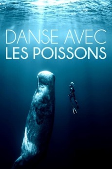 ‎Danse avec les poissons (2012) directed by Boris Raim, Christian ...