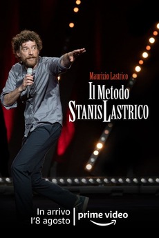 ‎Il metodo StanisLastrico (2022) directed by Roberto Cenci • Reviews ...
