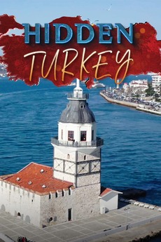 ‎Hidden Turkey (2021) directed by Peter Greenberg • Reviews, film ...