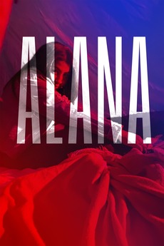 ‎Alana (2023) directed by Gustavo Araujo • Reviews, film + cast ...