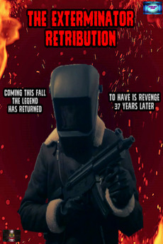 ‎The Exterminator Retribution (2022) directed by Rui Constantino ...