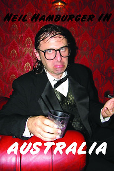 ‎Neil Hamburger In Australia (2006) directed by Lim Soo Lun • Reviews ...