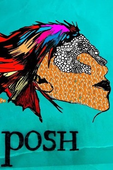 ‎Posh (2012) directed by Simon(è) Jaikiriuma Paetau • Film + cast ...
